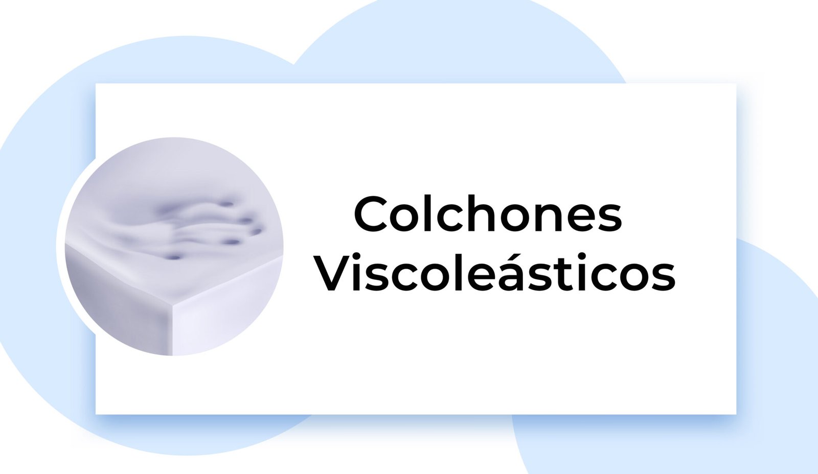 Mejores Colchones Viscoelásticos en Madrid